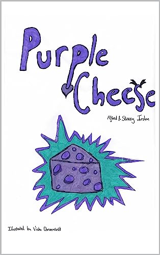 Purple Cheese by Stacey Jordan | Goodreads