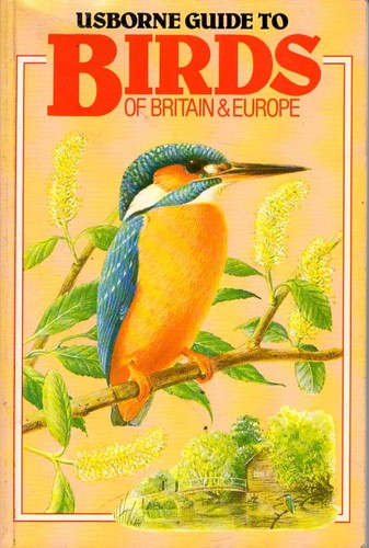 Usborne Guide to Birds of Britain & Europe by Rob Hume | Goodreads