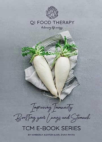 Improving Immunity: Boosting Your Lungs and Stomach: TCM Cookbook ...