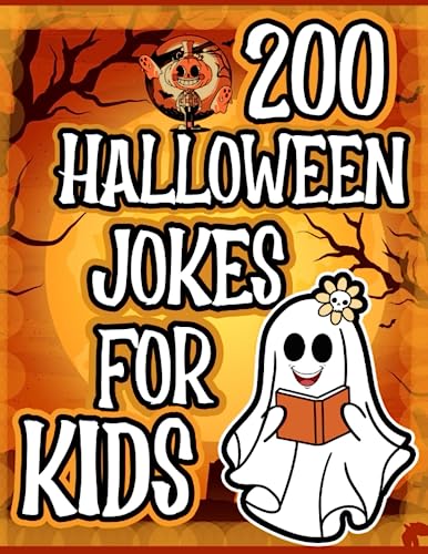200 Halloween Hilarious Jokes for Kids: Halloween Spooky Jokes Book For ...