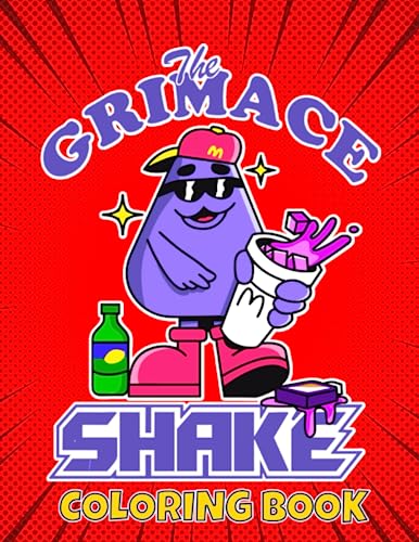 The Grimace Shake Coloring Book: Grimace Coloring Features a Variety of ...