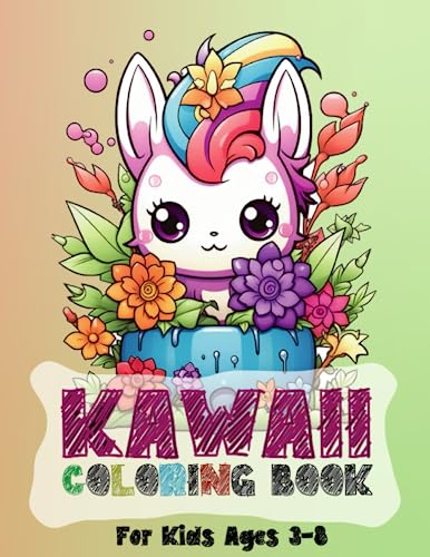 Cute Kawaii Coloring Pages for Kids: For Kids Ages 3-8, for fun and ...