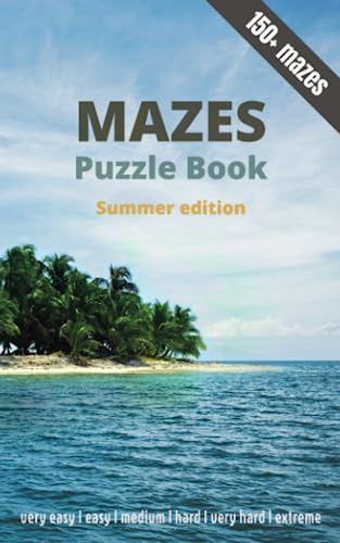 Mazes Puzzles Book – Summer Edition: Travel friendly compact puzzle ...