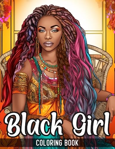 Black Girl Coloring Book: A Coloring Journey of Beautiful African ...