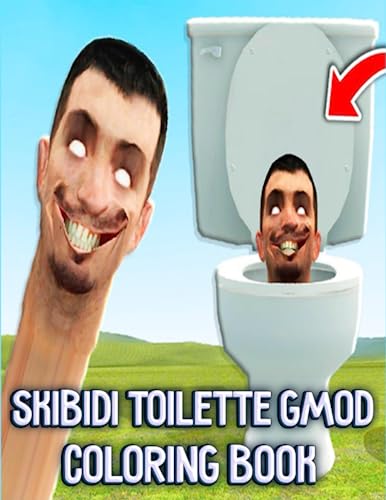 Skibidi Toilette GMOD Coloring Book: Excellent Jumbo Coloring Book For ...