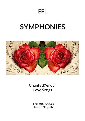 Symphonies: Chants d'Amour Love Songs by Edmond Frédéric LARGEAU ...