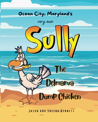 Sully The Delmarva Dump Chicken by Jason W Bennett | Goodreads