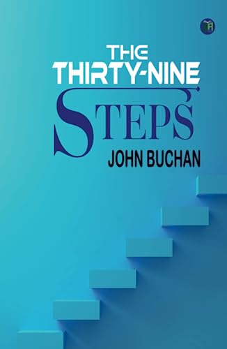 The Thirty-Nine Steps by John Buchan | Goodreads