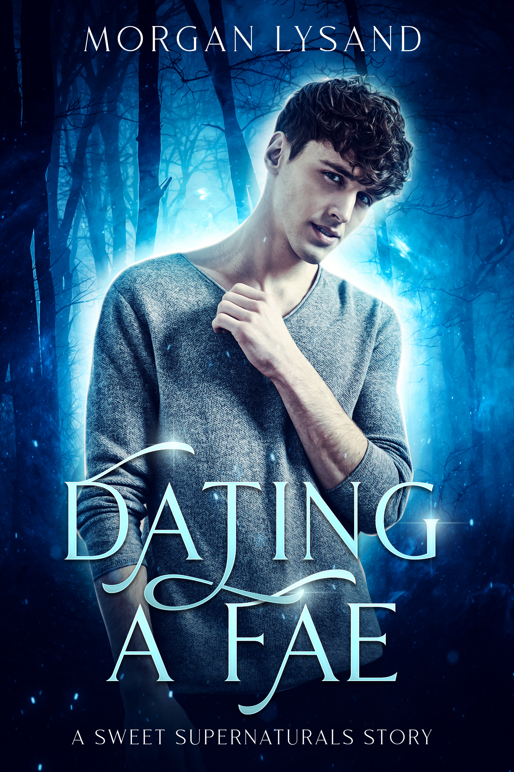 Dating a Fae by Morgan Lysand | Goodreads