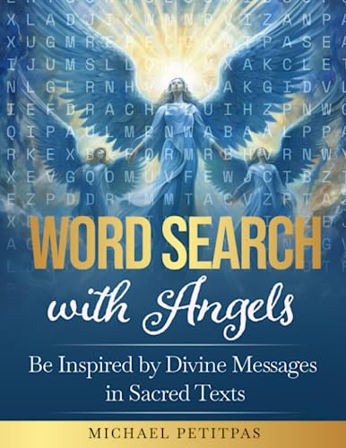 WORD SEARCH with Angels: Be Inspired by Divine Messages in Sacred Texts ...