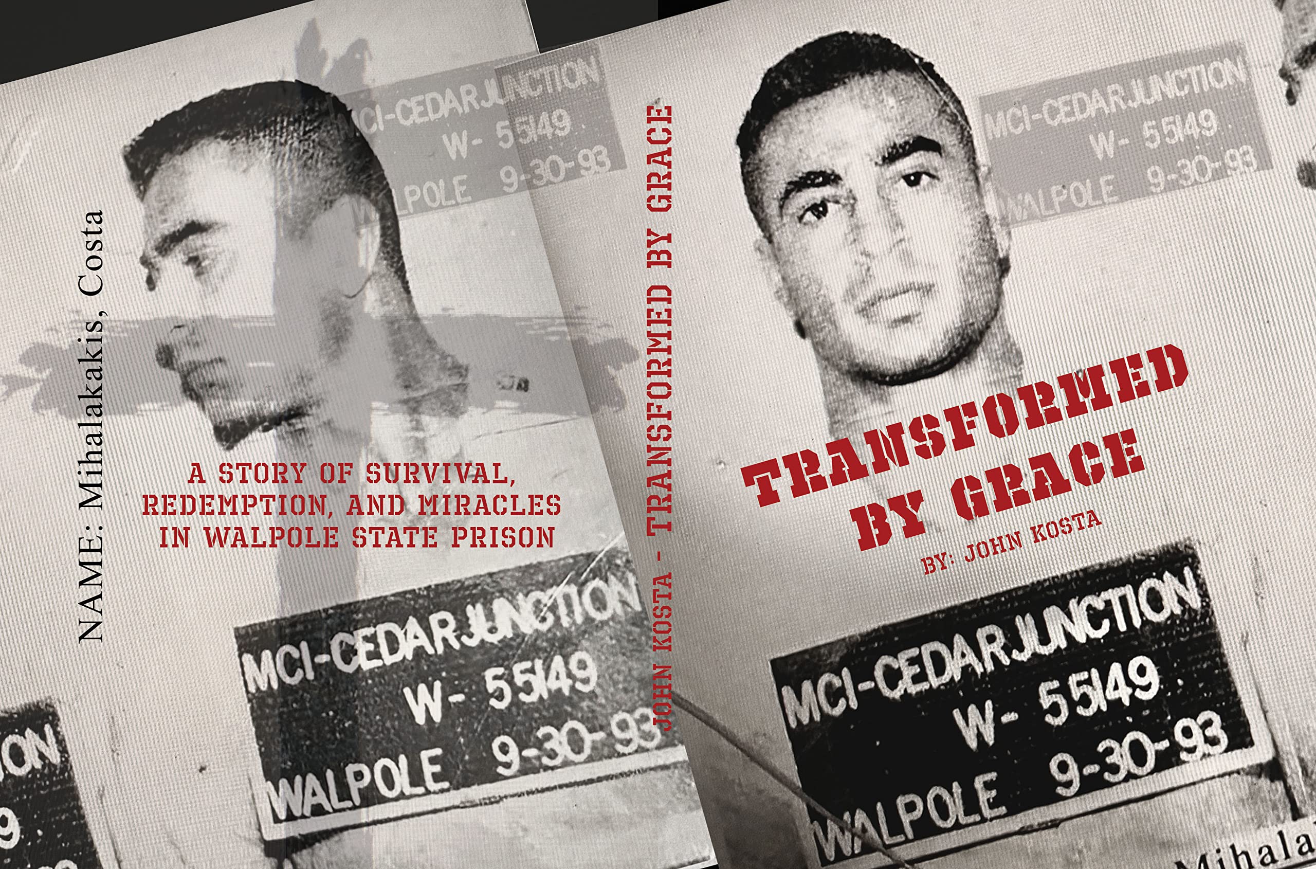 Transformed by Grace: A Story of Survival, Redemption, and Miracles in ...