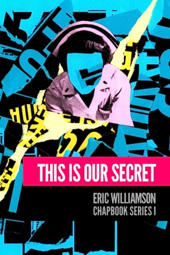 This Is Our Secret by Eric Williamson | Goodreads