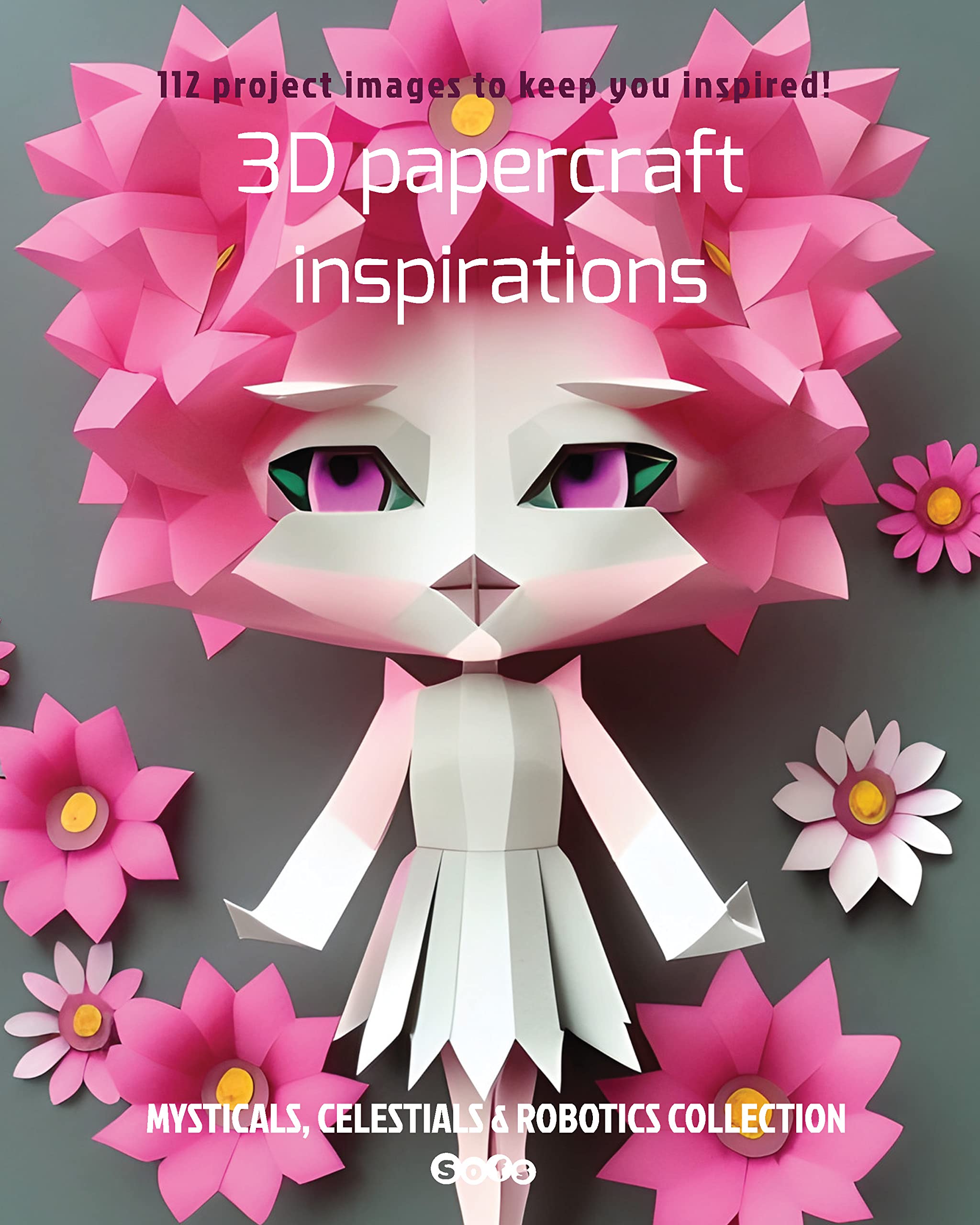 3D papercraft inspirations: Mysticals, Celestials and Robotics ...
