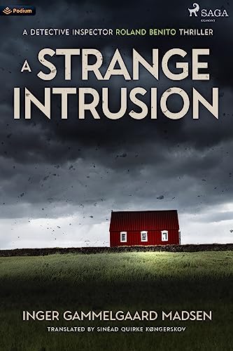 A Strange Intrusion: A Detective Inspector Roland Benito Thriller by ...