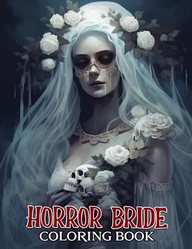 Horror Bride Coloring Book: Delight in 30 Whimsical Horror Bride ...