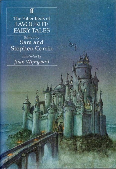 The Faber Book of Favourite Fairy Tales by Sara Corrin | Goodreads