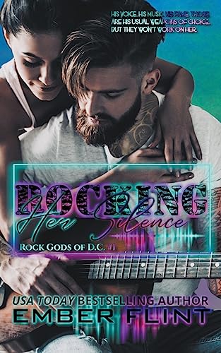 Rocking Her Silence (Rock Gods of D.C.) by Ember Flint | Goodreads