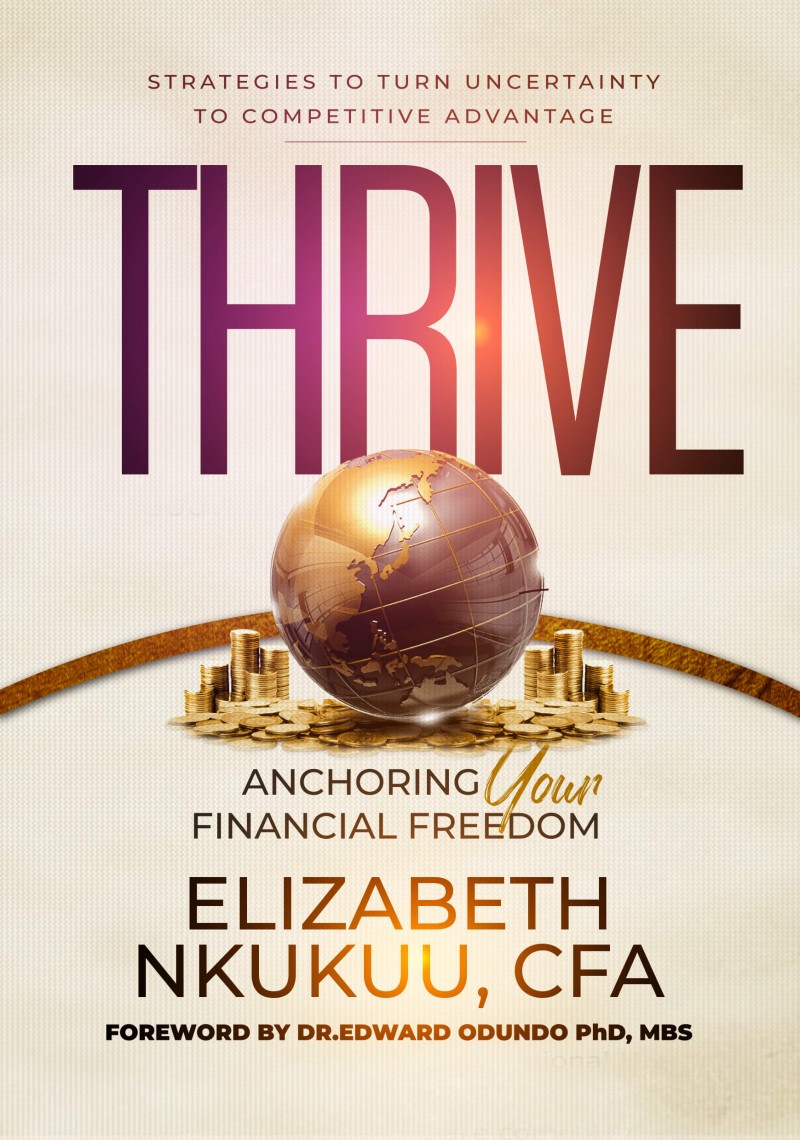 Thrive: Anchoring Your Financial Freedom by Elizabeth Nkukuu | Goodreads