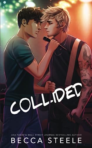 Collided by Becca Steele | Goodreads