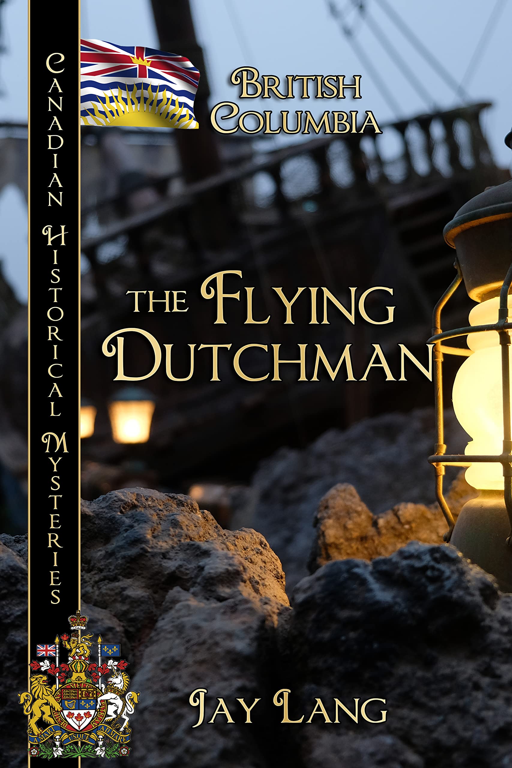 The Flying Dutchman: British Columbia by Jay Lang | Goodreads