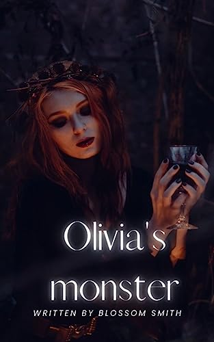 Olivia's Monster (Demons of Ven #1) by Blossom Smith | Goodreads