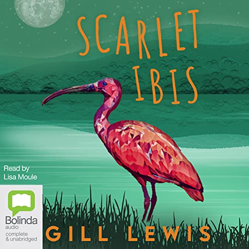 Scarlet Ibis by Gill Lewis | Goodreads