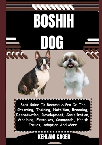 BOSHIH DOG: Best Guide To Become A Pro On The Grooming, Training ...