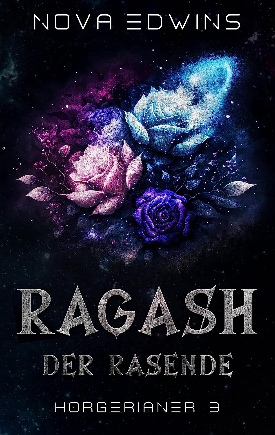 Ragash, der Rasende (Horgerianer #3) by Nova Edwins | Goodreads