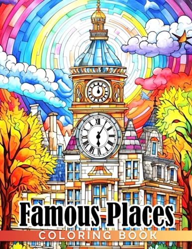 Famous Places Coloring Book: Incredible Coloring Pages With Several ...