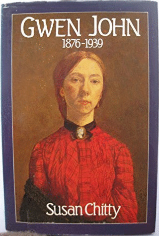 Gwen John, 1876-1939 by Susan Chitty | Goodreads