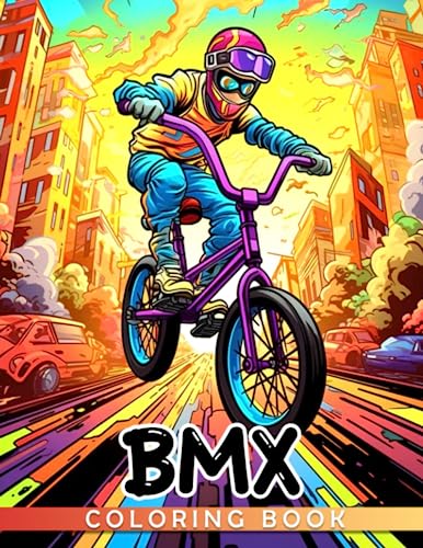 BMX Coloring Book: "Amazing Coloring Pages With Beautiful Illustrations ...