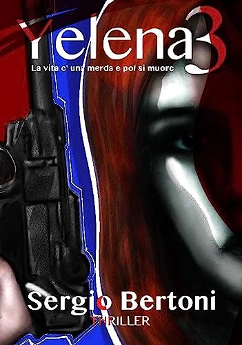 Yelena 3 (Delitti misteriosi. Vol. 4) by Sergio Bertoni | Goodreads