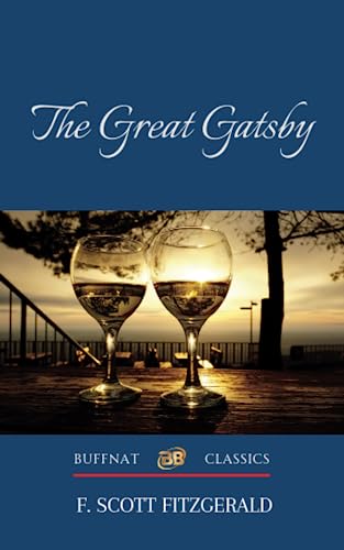 The Great Gatsby: Iconic American Masterpiece of Love, Ambition, and ...