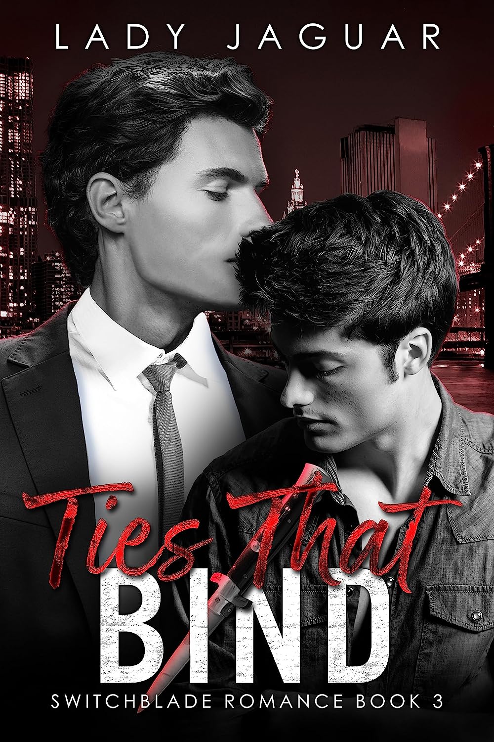 Ties That Bind (Switchblade Romance #3) by Lady Jaguar | Goodreads