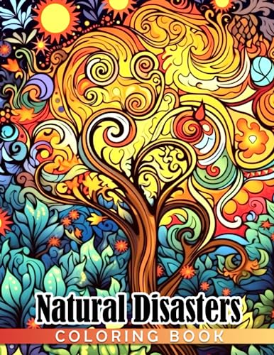 Natural Disasters Coloring Book: Relax And Unwind With This Collection ...