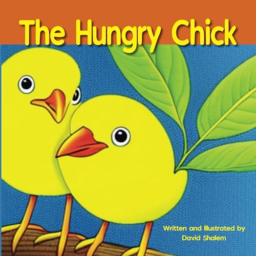 The Hungry Chick (Talking Animals) by David Shalem | Goodreads