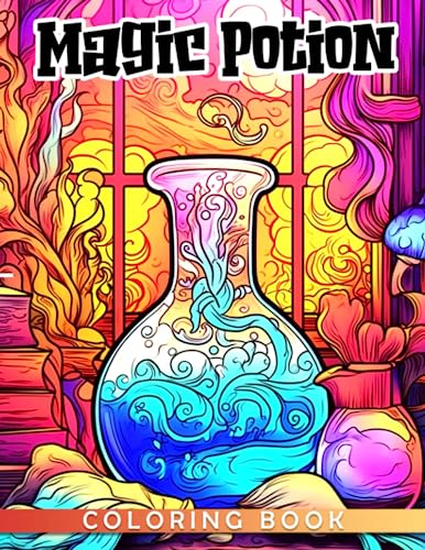 Magic Potion Coloring Book: Entertaining Coloring Pages Featuring ...