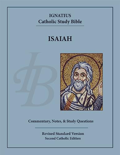 Isaiah (Ignatius Catholic Study Bible) by Scott Hahn | Goodreads