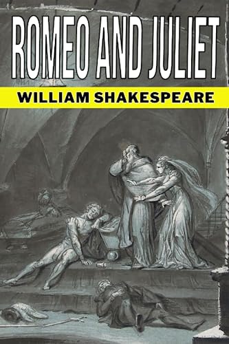 Romeo and Juliet Annotated by William Shakespeare | Goodreads