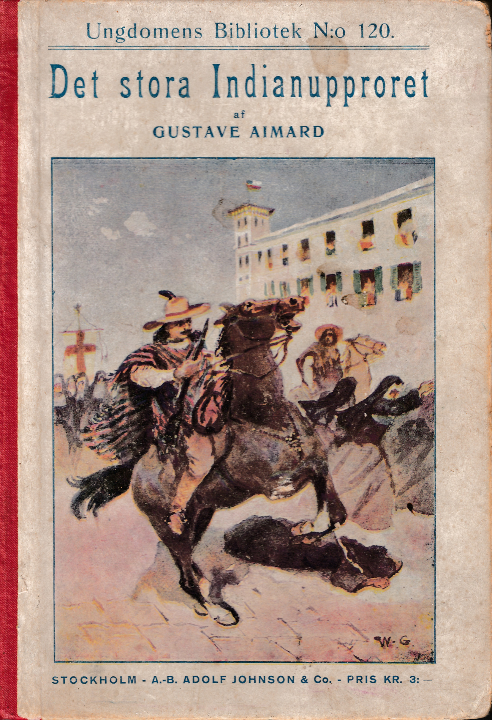 Det stora indianupproret by Gustave Aimard | Goodreads