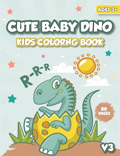 Cute Baby Dino: Adorable Dino Babies Coloring Book Series For Kids Ages ...