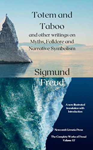 Totem and Taboo: and other writings on Myths, Folklore and Narrative ...