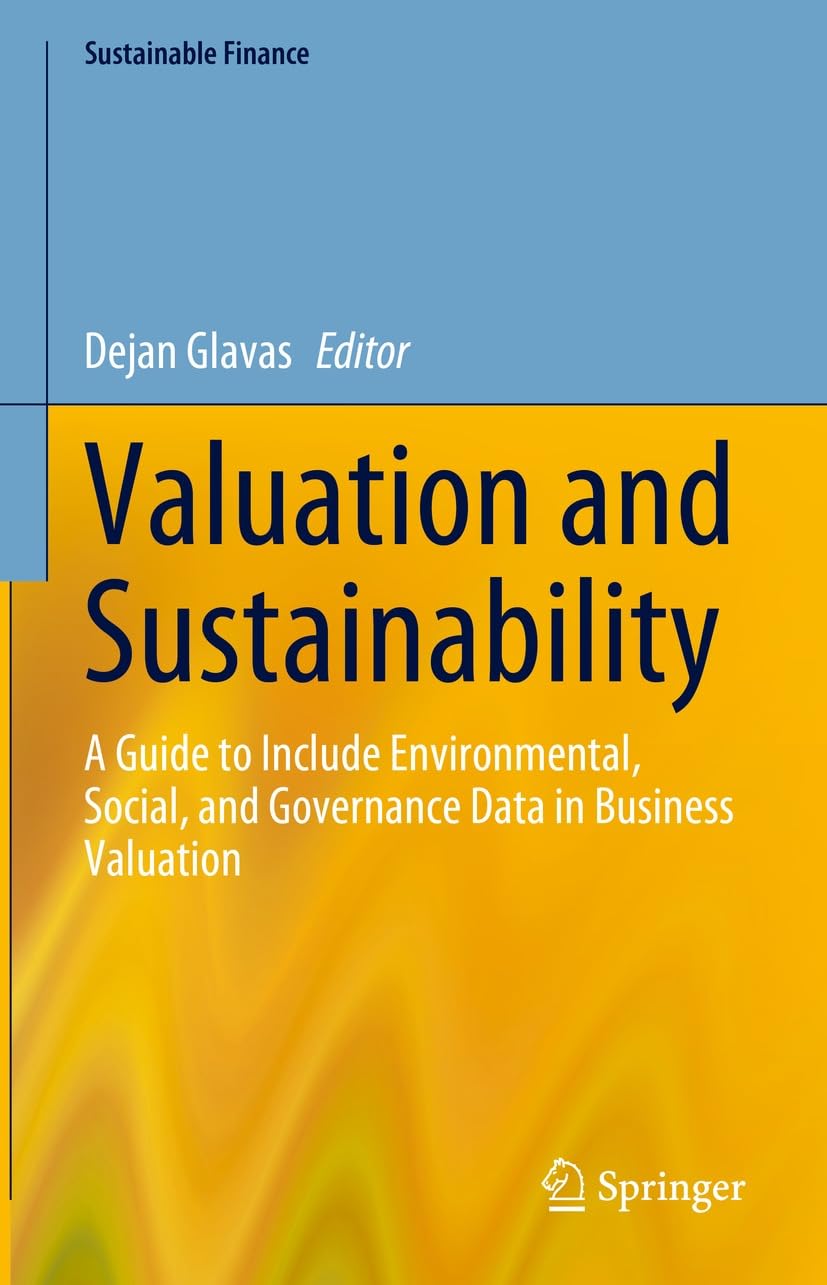 Valuation and Sustainability: A Guide to Include Environmental, Social ...