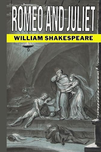Romeo and Juliet Annotated by William Shakespeare | Goodreads