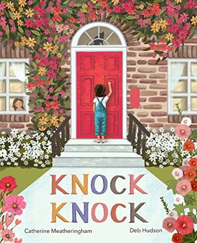 Knock Knock by Catherine Meatheringham | Goodreads