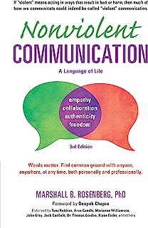 Nonviolent Communication: A Language of Life: Life-Changing Tools for ...