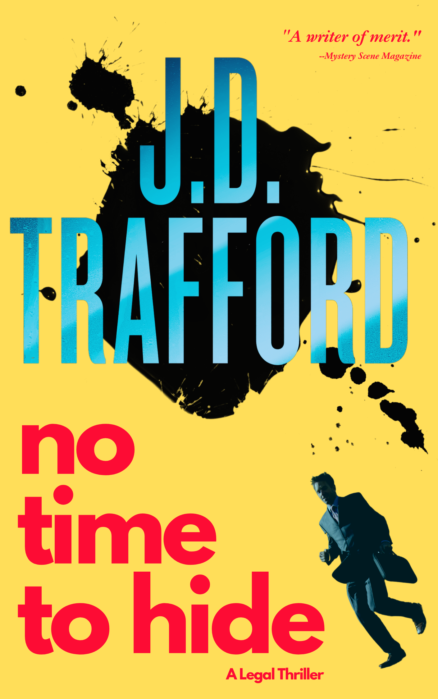 No Time To Hide (Michael Collins, #3) by J.D. Trafford | Goodreads