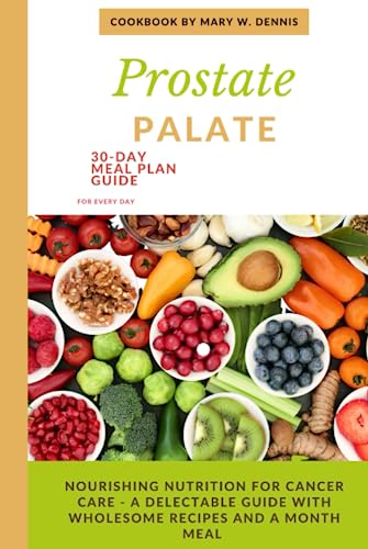 Prostate palate: Nourishing Nutrition for Cancer Care - A Delectable ...