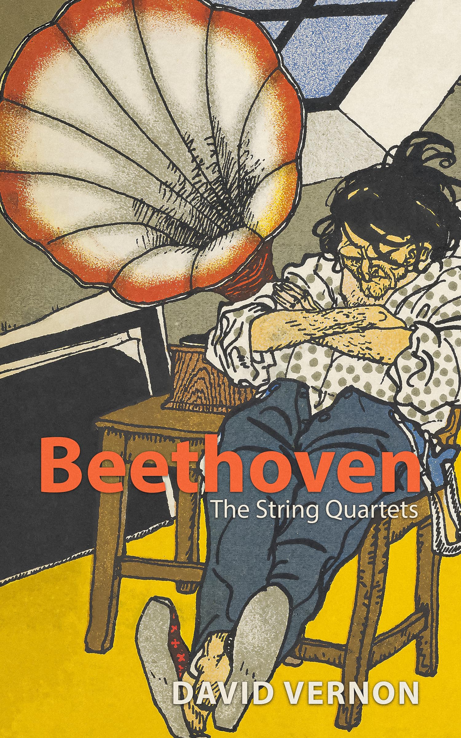 Beethoven: The String Quartets by David Vernon | Goodreads