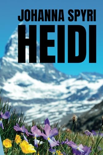 Heidi (Spanish Edition) by Johanna Spyri | Goodreads